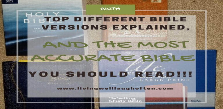Bible Versions Explained and The Most Accurate - Living Well Laugh Often